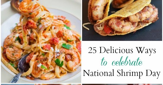 Hungry Harps: 25 Delicious Ways to Celebrate National Shrimp Day