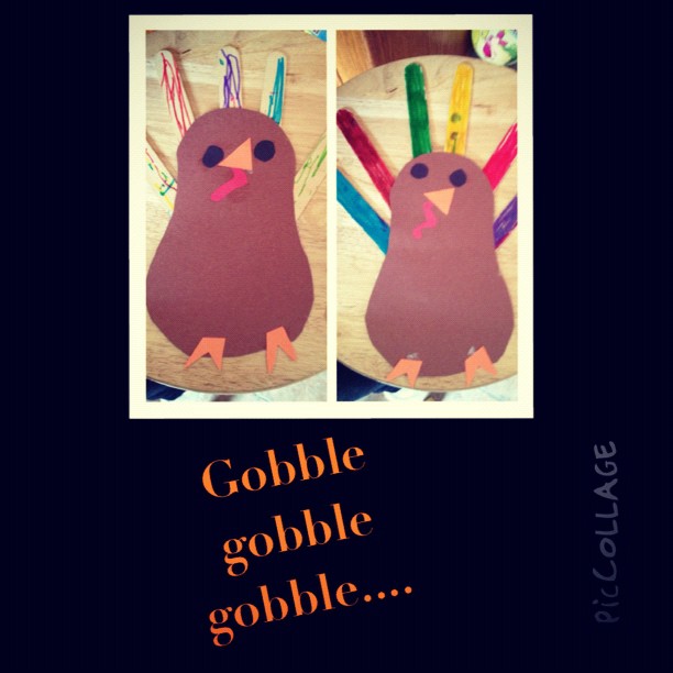 Turkey Time= GOBBLE GOBBLE GOBBLE