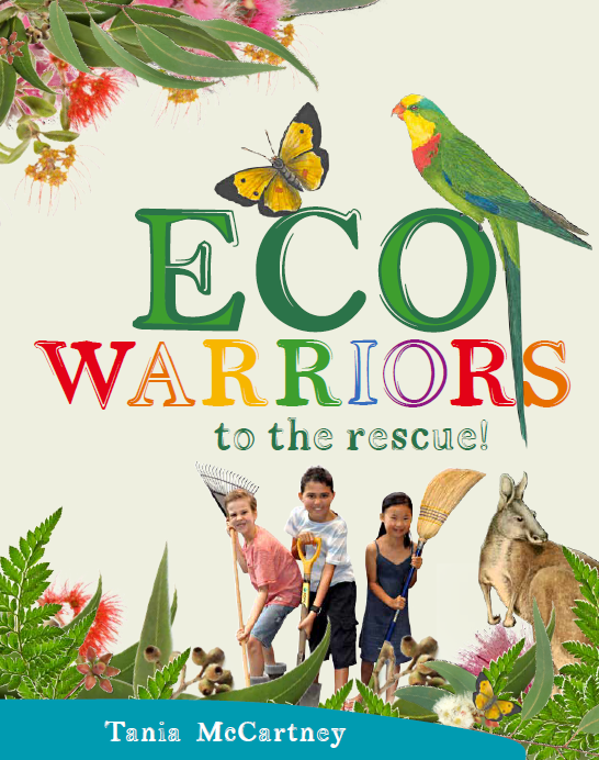 Tania McCartney Blog: Eco Warriors: to the rescue!
