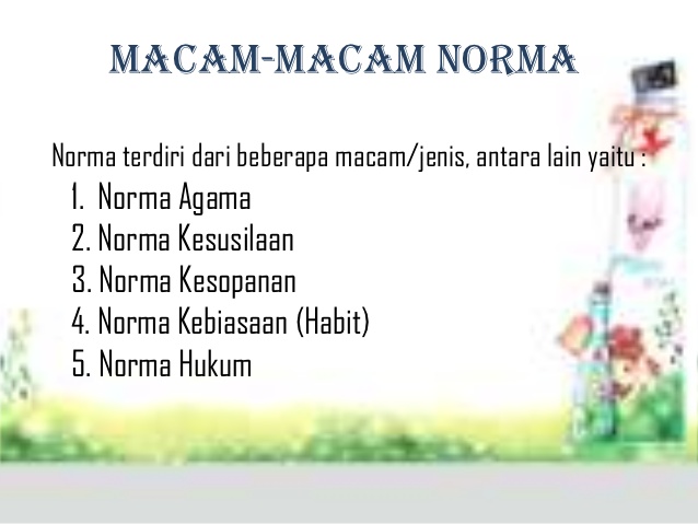 Pengertian Umum Norma, Macam-Macam Norma Sosial serta Ciri dan Contoh ... Pengertian Umum Norma, Macam-Macam Norma Sosial serta Ciri dan Contoh ...