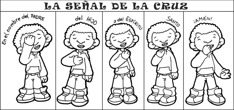 Me gusta la clase de religión: La señal de la cruz Me gusta la clase de religión: La señal de la cruz