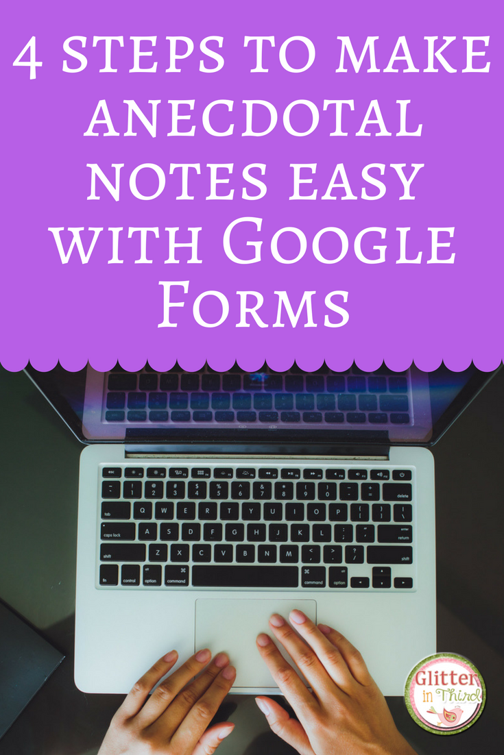 How to use Google Forms to create anecdotal notes & records - Glitter ...