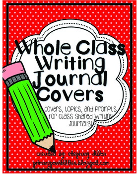 Primary Possibilities: Whole Class Writing Journal Covers... SUPER SAVINGS!