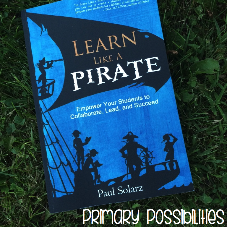 Primary Possibilities: Learn Like a Pirate Chapter 1