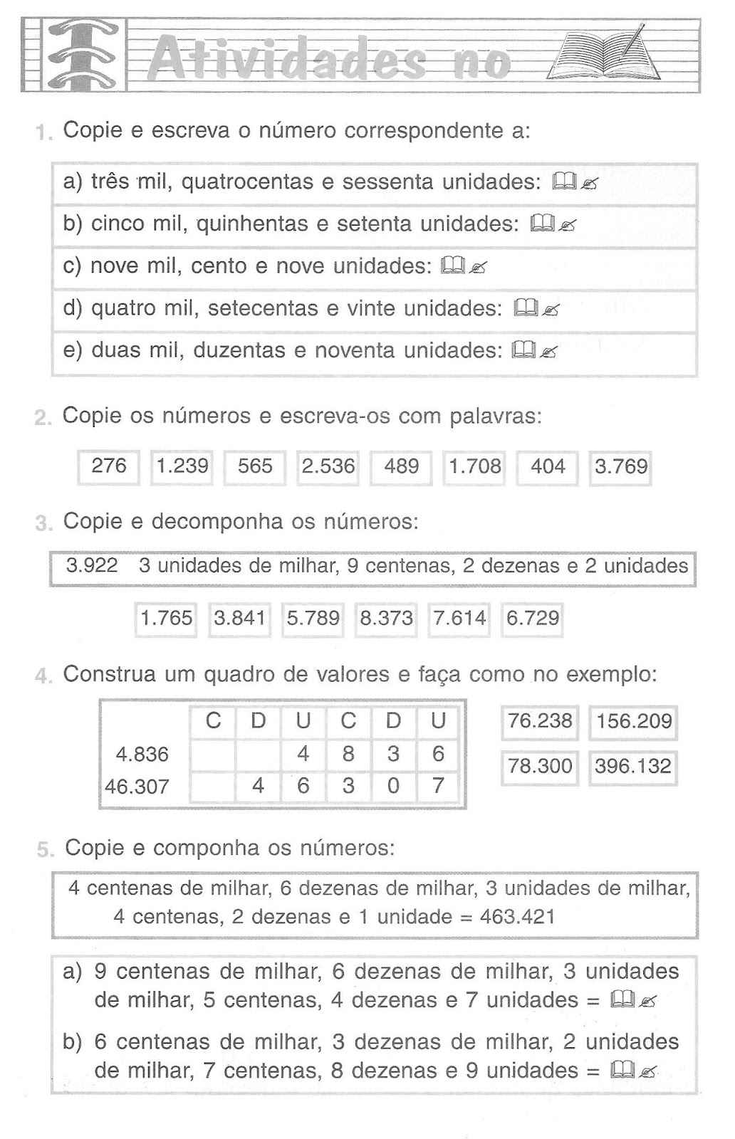 SISTEMA DE NUMERAÇÃO DECIMAL ORDENS E CLASSES EXERCÍCIOS ATIVIDADES ... SISTEMA DE NUMERAÇÃO DECIMAL ORDENS E CLASSES EXERCÍCIOS ATIVIDADES ...