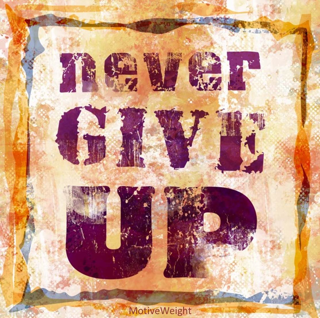 MotiveWeight Never Give Up motiveweight-never-give-up