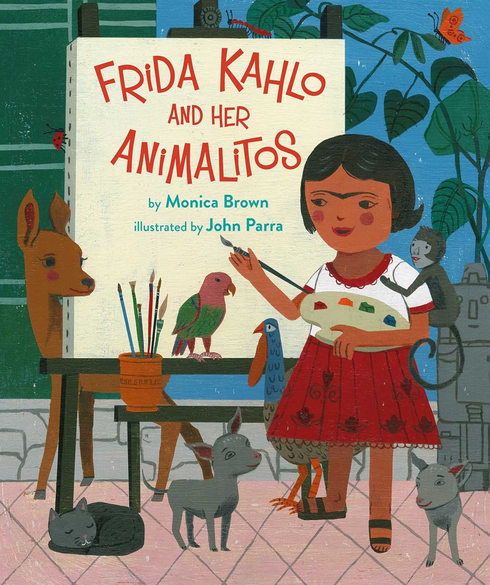 Let's Talk Picture Books: FRIDA KAHLO AND HER ANIMALITOS
