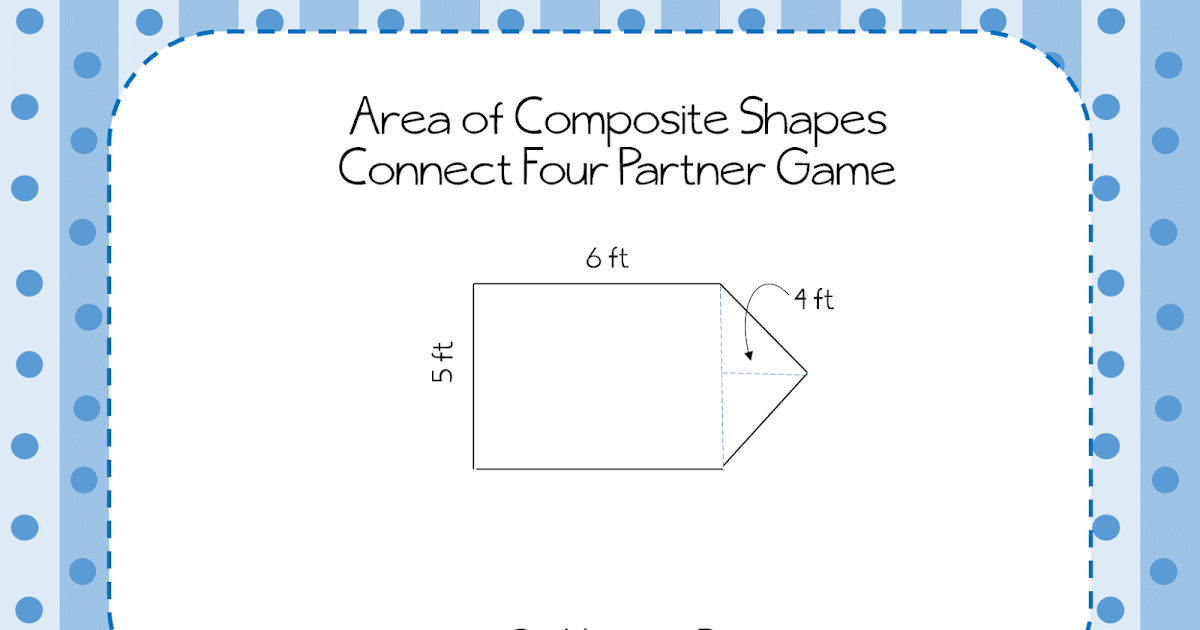 The Best of Teacher Entrepreneurs II: Area of Composite Shapes Partner Game