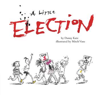 Kids' Book Review: Review: A Little Election
