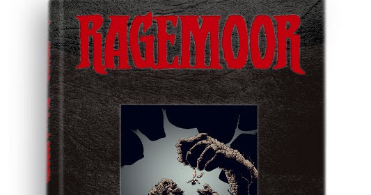 Comics Blog: #79: Řítí se na nás další limitovaná edice od Comics Centra - Ragemoor!