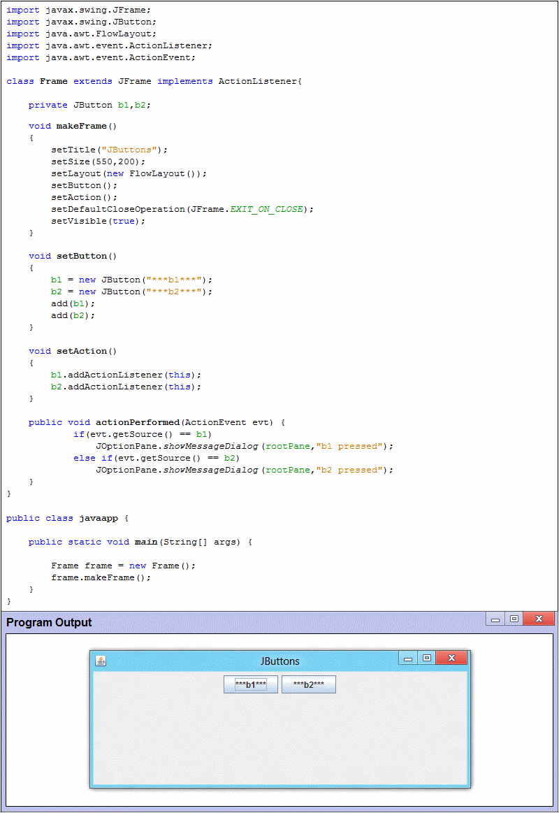 Easy Java Learn: Swing : ActionEvent.getSource() Easy Java Learn: Swing : ActionEvent.getSource()