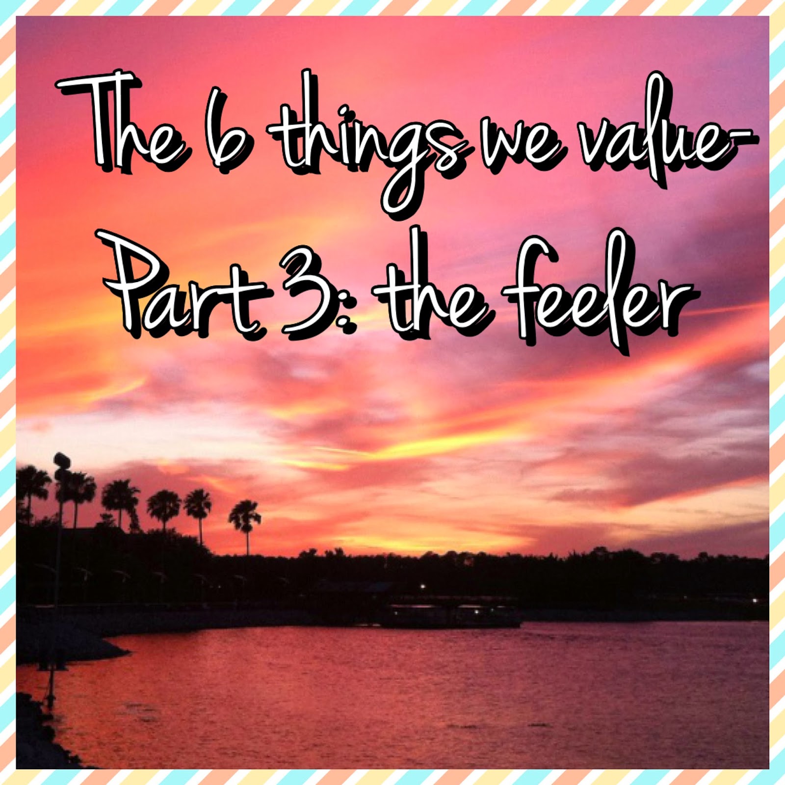 Learning With Personality: The 6 Things We Value - Part 3: The Feeler