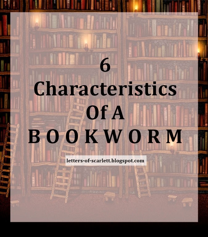 6 Characteristics Of A Bookworm Scarlett Letters 6-characteristics-of-a-bookworm-scarlett-letters