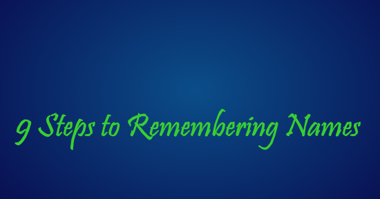 9 Interesting Ways for Remembering Names - PsychTronics