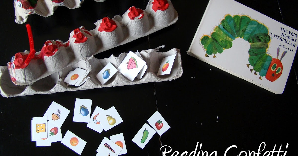Feed the Very Hungry Caterpillar & Printable ~ Reading Confetti