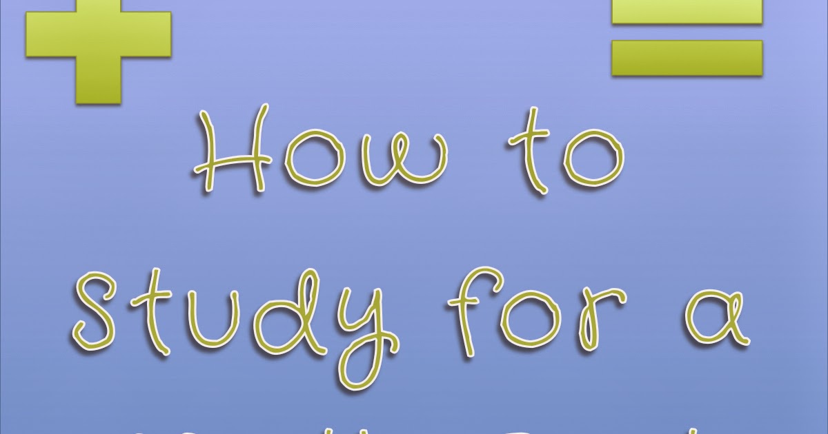 Alpha Delta Academy How To Study For A Math Test alpha-delta-academy-how-to-study-for-a-math-test