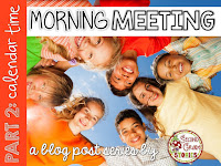 Morning Meeting ~ Calendar Time - Second Grade Stories