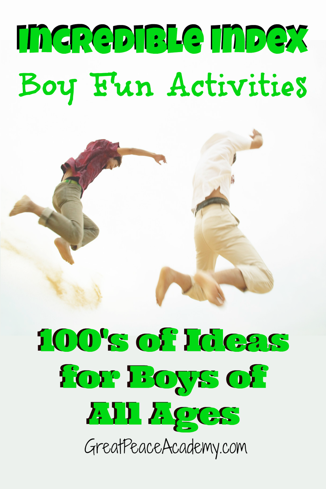 Great Peace Academy Incredible Index For Boy Fun great-peace-academy-incredible-index-for-boy-fun