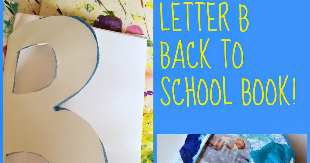 Mini Monets and Mommies: Back to School Letter B Book Art Activity
