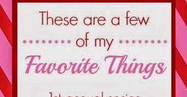 Carolina Belle: Link-Up: These are a few of my favorite things