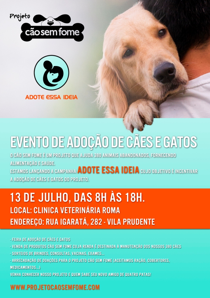 Cão Sem Fome: Lançamento da Campanha Adote essa Ideia Cão Sem Fome: Lançamento da Campanha Adote essa Ideia