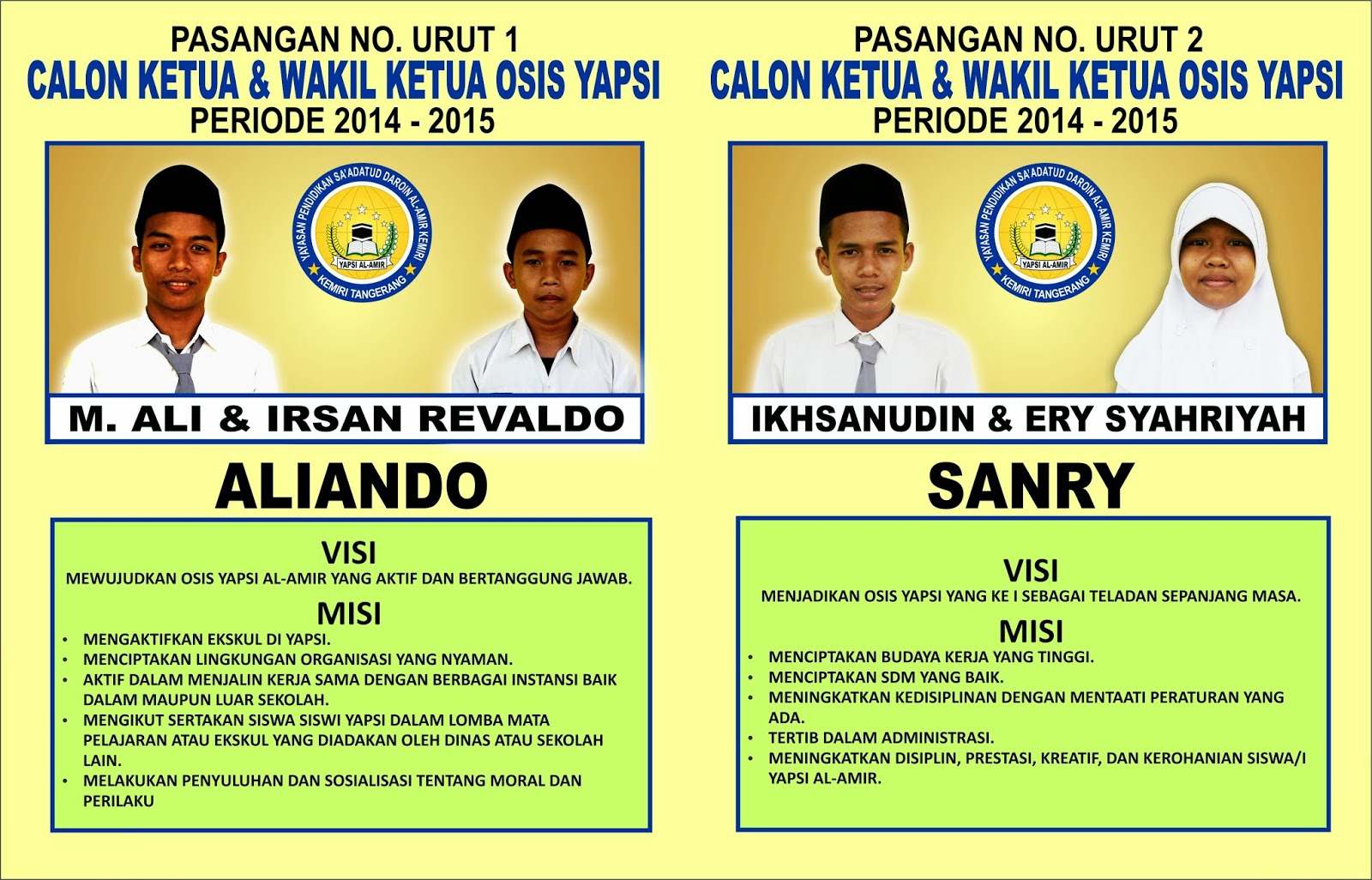 Arsip Visi & Misi Calon Ketua OSIS YAPSI AL-AMIR ~ OSIS SMKI YAPSI AL AMIR Arsip Visi & Misi Calon Ketua OSIS YAPSI AL-AMIR ~ OSIS SMKI YAPSI AL AMIR
