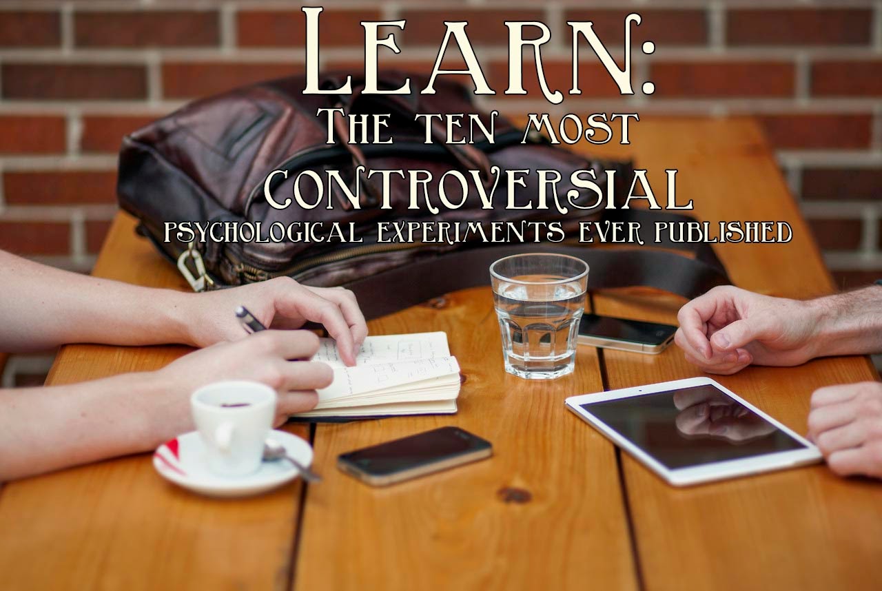 The Receptionist: Learning! The 10 most controversial psychology ...