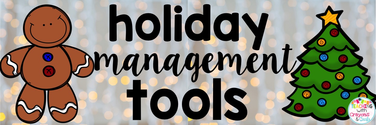 Ho Ho Ho Holiday Classroom Management!