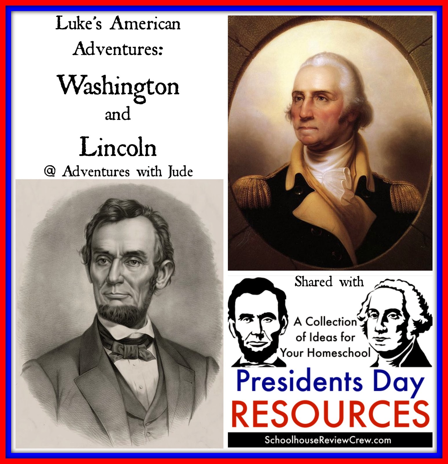 Adventures with Jude: Luke's American Adventures: Washington and Lincoln