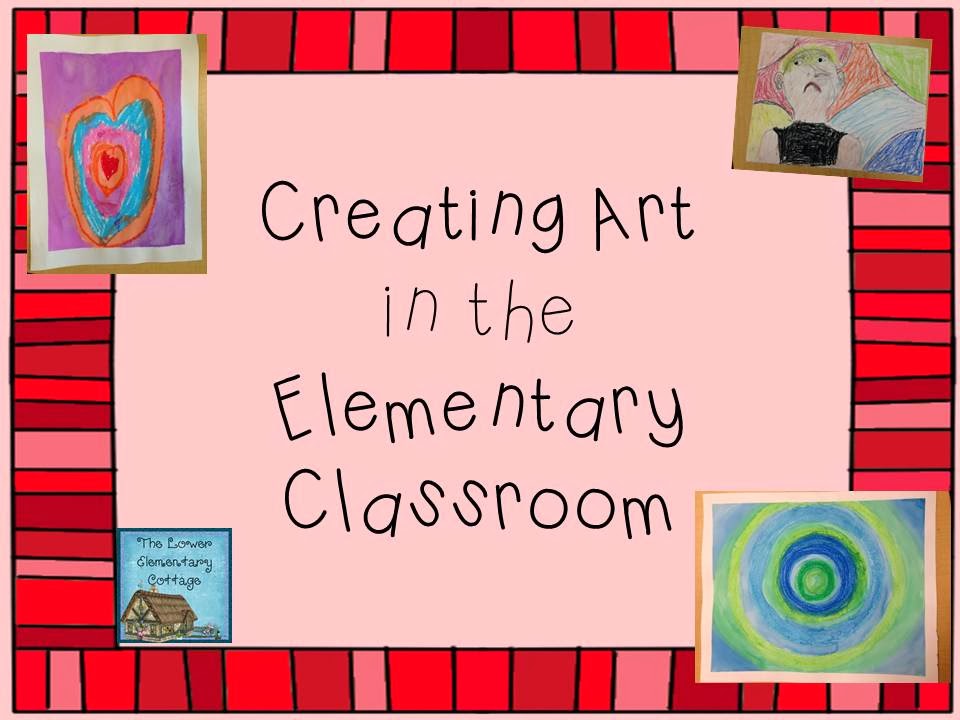 The Lower Elementary Cottage: Creating Art in the Classroom