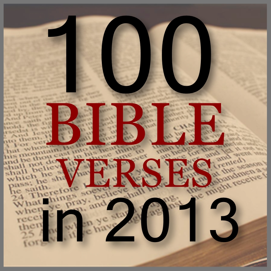 Learning At His Feet 100 Bible Verses In 2013 learning-at-his-feet-100-bible-verses-in-2013