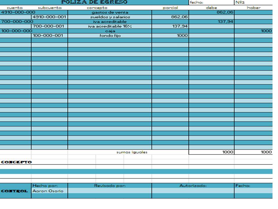 CONTABILIDAD: POLIZAS DE DIARIO, CHEQUE, INGRESO, EGRESO CONTABILIDAD: POLIZAS DE DIARIO, CHEQUE, INGRESO, EGRESO