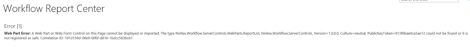 More SharePoint: Web Part Error when trying to view the Nintex Workflow ... More SharePoint: Web Part Error when trying to view the Nintex Workflow ...