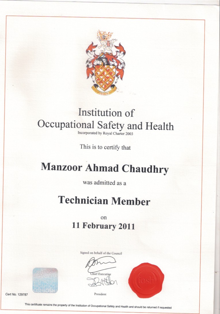 Manzoor Ahmad Chaudhry - HSE Manager: Tech IOSH Membership Manzoor Ahmad Chaudhry - HSE Manager: Tech IOSH Membership