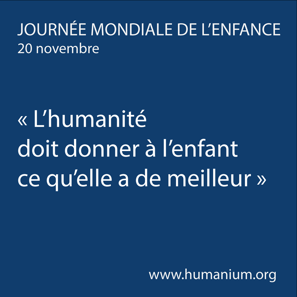 Un Pas Vers Le Futur : Journée Mondiale de l'Enfance ( 20 Novembre )