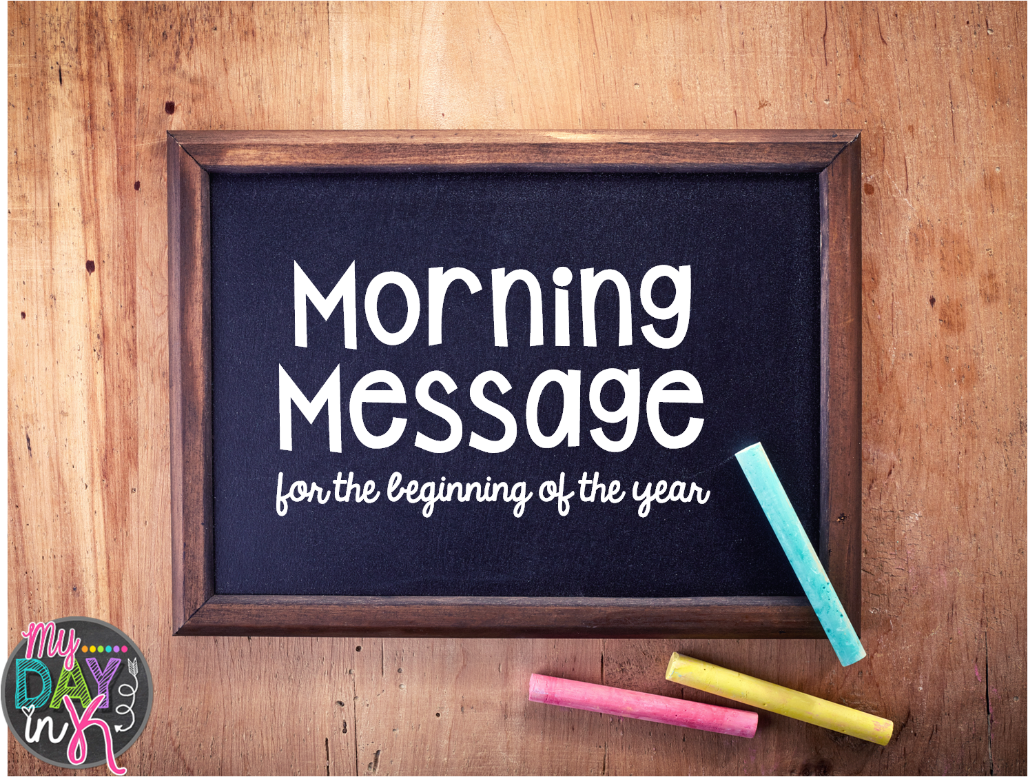 Morning Message for the Beginning of the Year - My Day in K