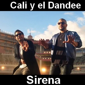 Cali y el Dandee – Sirena – Acordes D Canciones