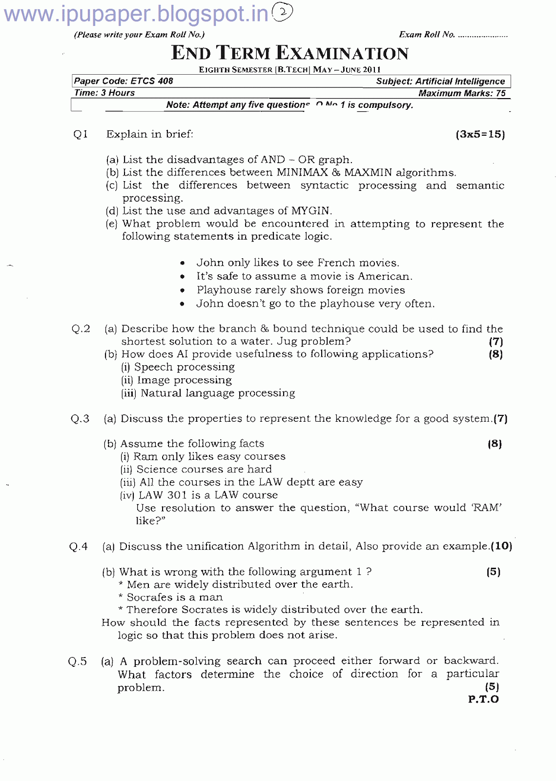 GGSIPU QUESTION PAPERS: ETCS 408 Artificial Intelligence End Term 2011 ... GGSIPU QUESTION PAPERS: ETCS 408 Artificial Intelligence End Term 2011 ...