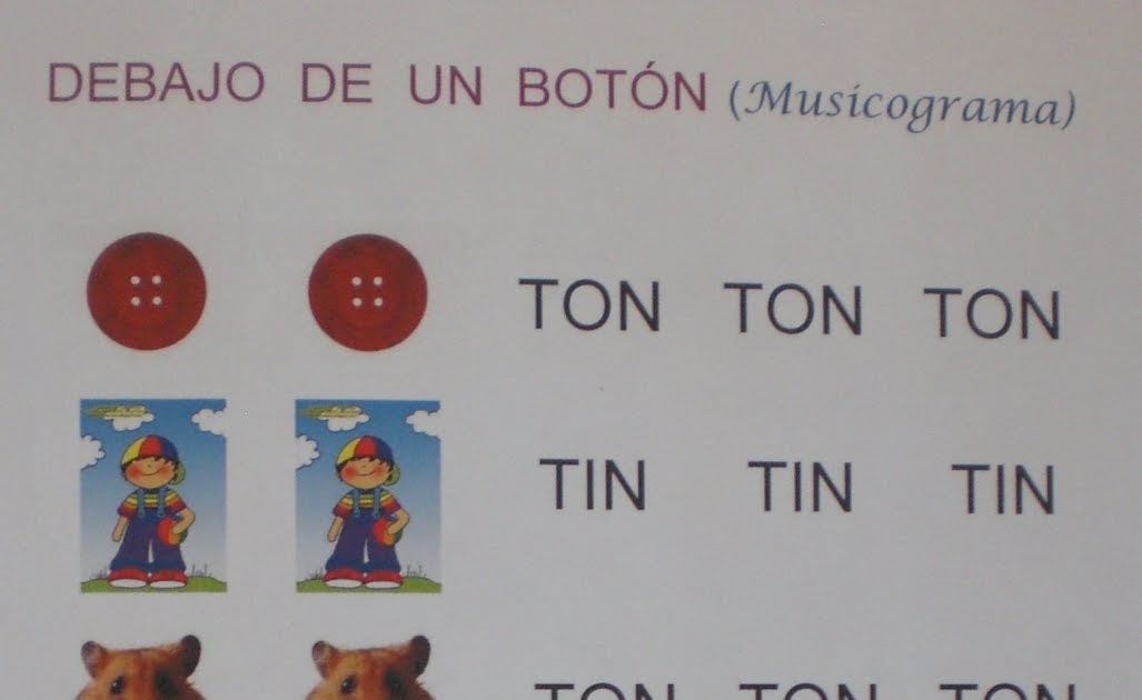 Desde pequeñito crece el arbolito: MUSICOGRAMA. DEBAJO DE UN BOTÓN