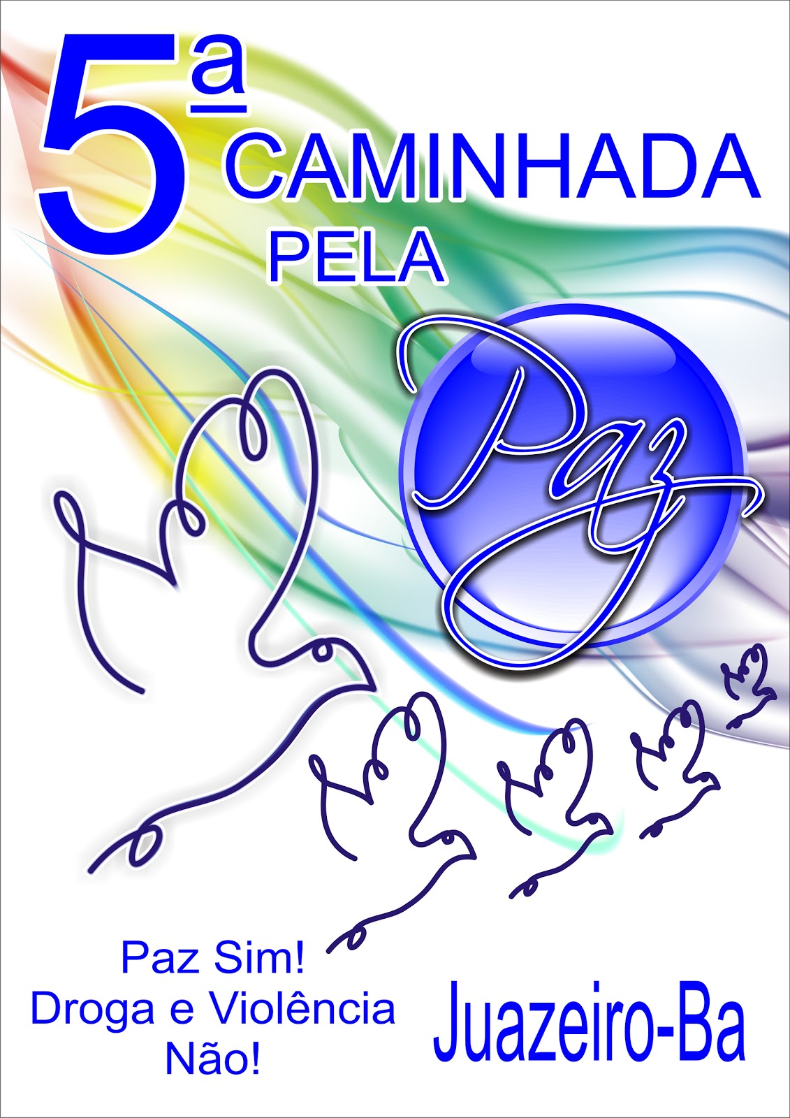 ,Caminhada pela Paz de Juazeiro ,Caminhada pela Paz de Juazeiro