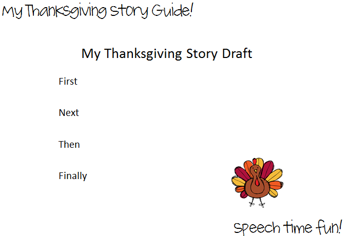 My Thanksgiving Story: Writing/Telling Guide - Speech Time Fun: Speech ...