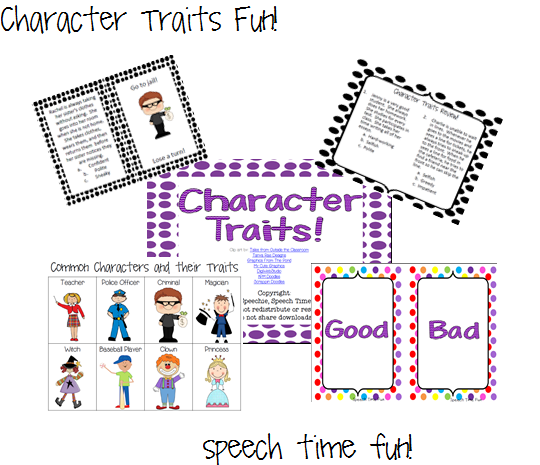 Character Traits Fun! - Speech Time Fun: Speech and Language Activities