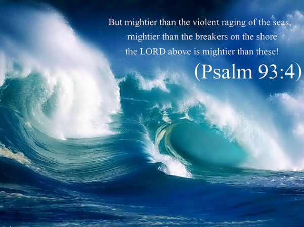 PICTURE WITH BIBLE VERSES: PSALMS 93:4