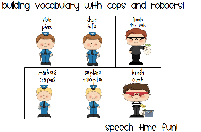 Building Vocabulary with Cops and Robbers! - Speech Time Fun: Speech ...