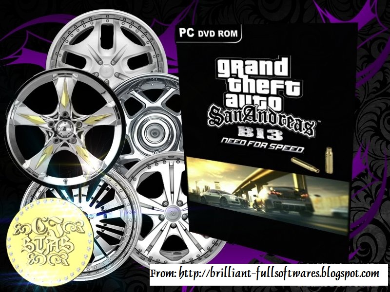 FULL SOFTWARES 2013 GTA San Andreas B 13 Nfs Full Version Free Download Only In One Link full-softwares-2013-gta-san-andreas-b-13-nfs-full-version-free-download-only-in-one-link