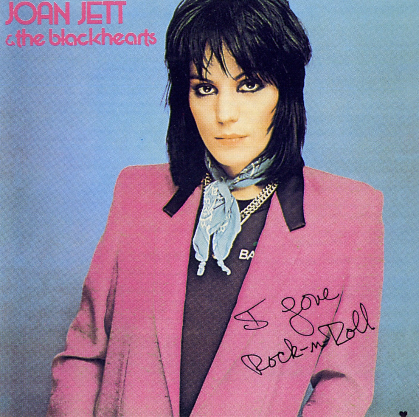 291. JOAN JETT & THE BLACKHEARTS - I Love Rock N Roll