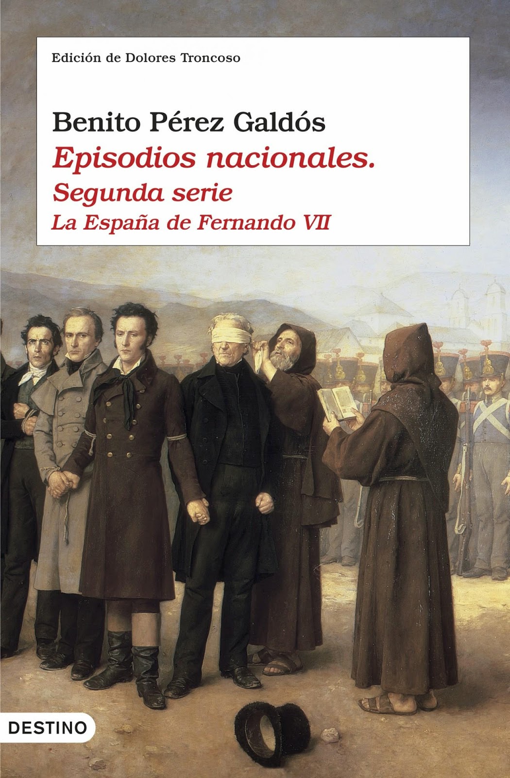 SIETE DE JULIO. LOS EPISODIOS NACIONALES de Benito Pérez Galdós SIETE DE JULIO. LOS EPISODIOS NACIONALES de Benito Pérez Galdós