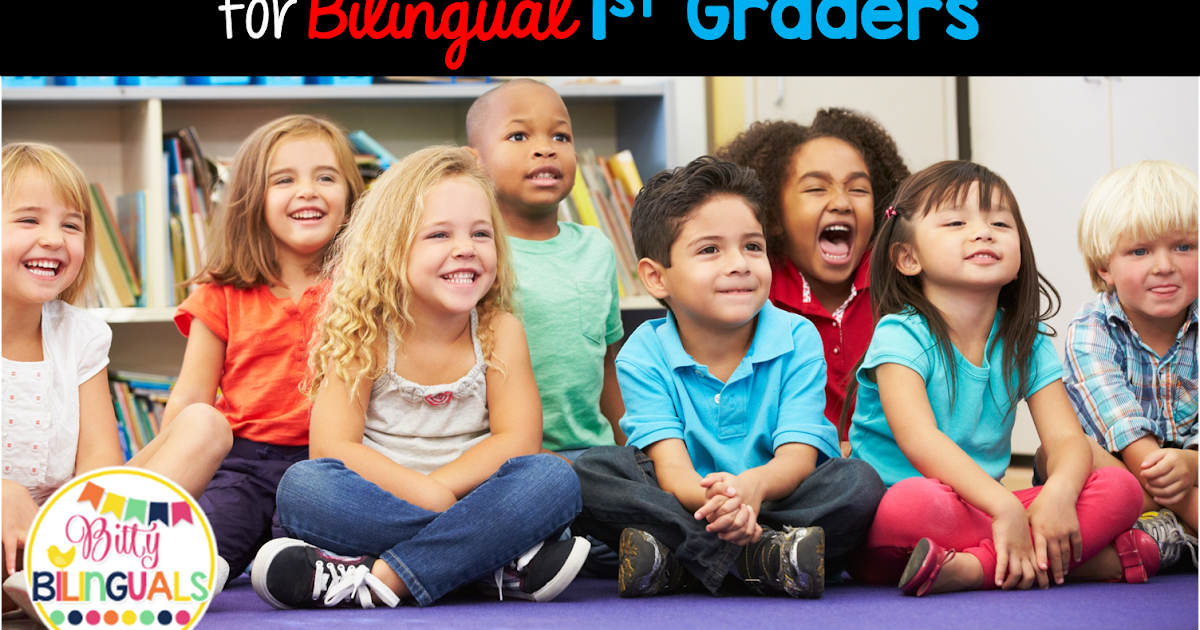 Bitty Bilinguals: Back-to-School Read Alouds for Bilingual 1st Graders