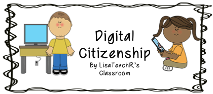 LisaTeachR's Classroom: Sharing is Caring: Digital Citizenship