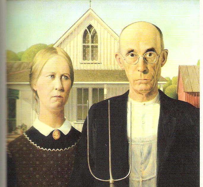 Famous Art: "American Gothic" by Grant Wood 1930